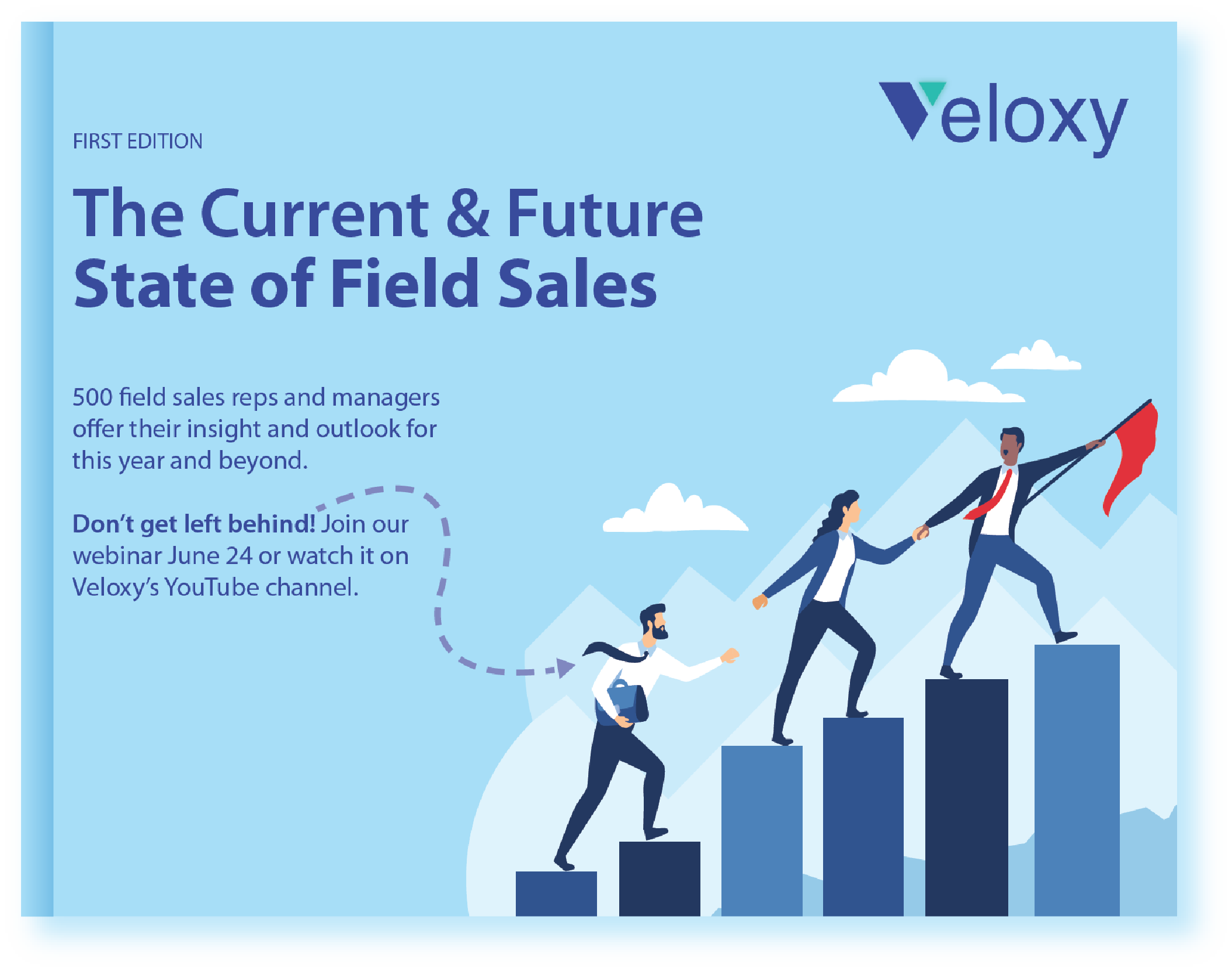 The Current and Future State of Field Sales | Veloxy Report